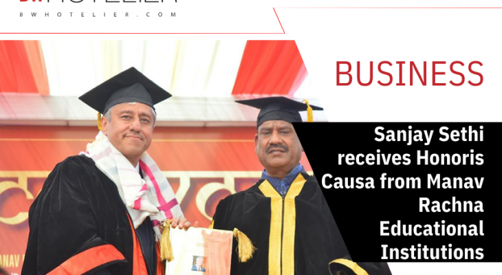 Sanjay Sethi receives Honoris Causa from Manav Rachna Educational Institutions - BW Hotelier